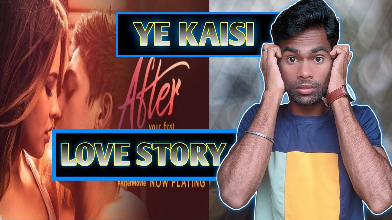 After(2019) Movie Review |🤯🔥🤯 | after review | 😯😡😡 - YouTube