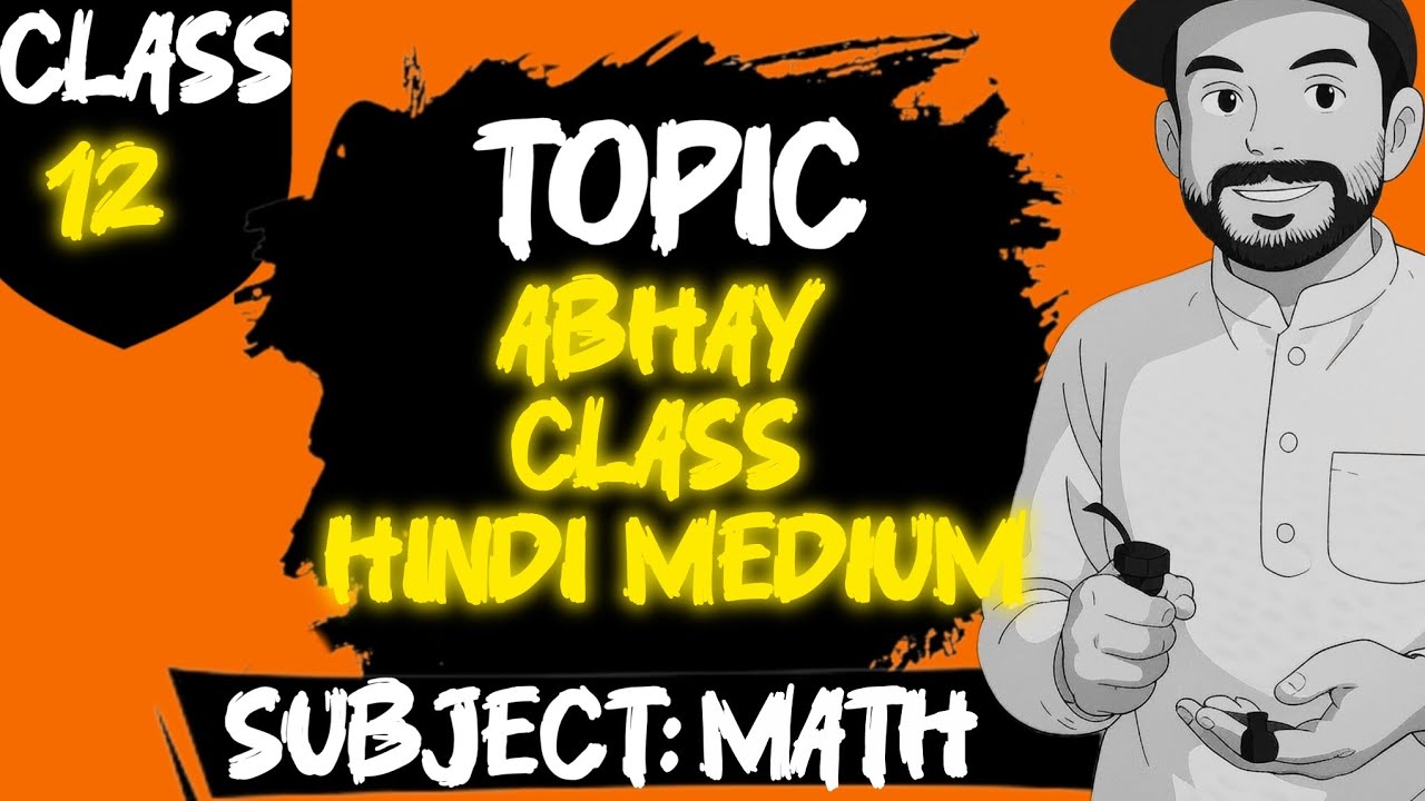 ABHAY CLASS:12 || Hindi medium Batch 2025. - YouTube