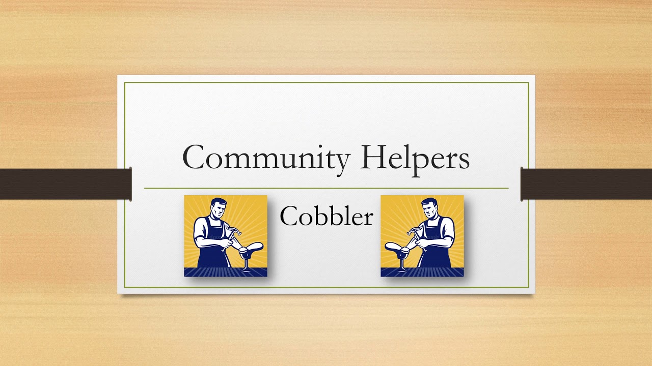 Community helper- Cobbler - YouTube
