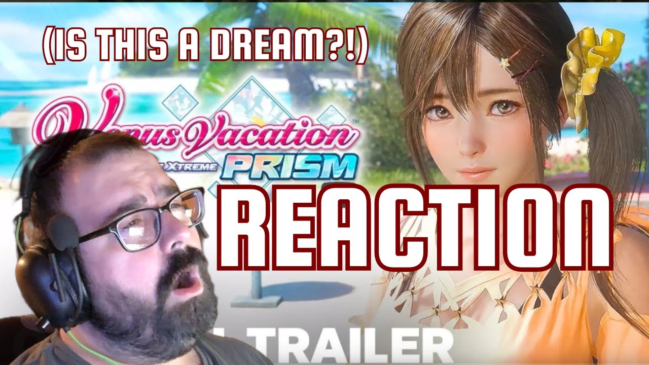 REACTION " DEAD OR ALIVE Xtreme: Venus Vacation PRISM - Official Teaser ...
