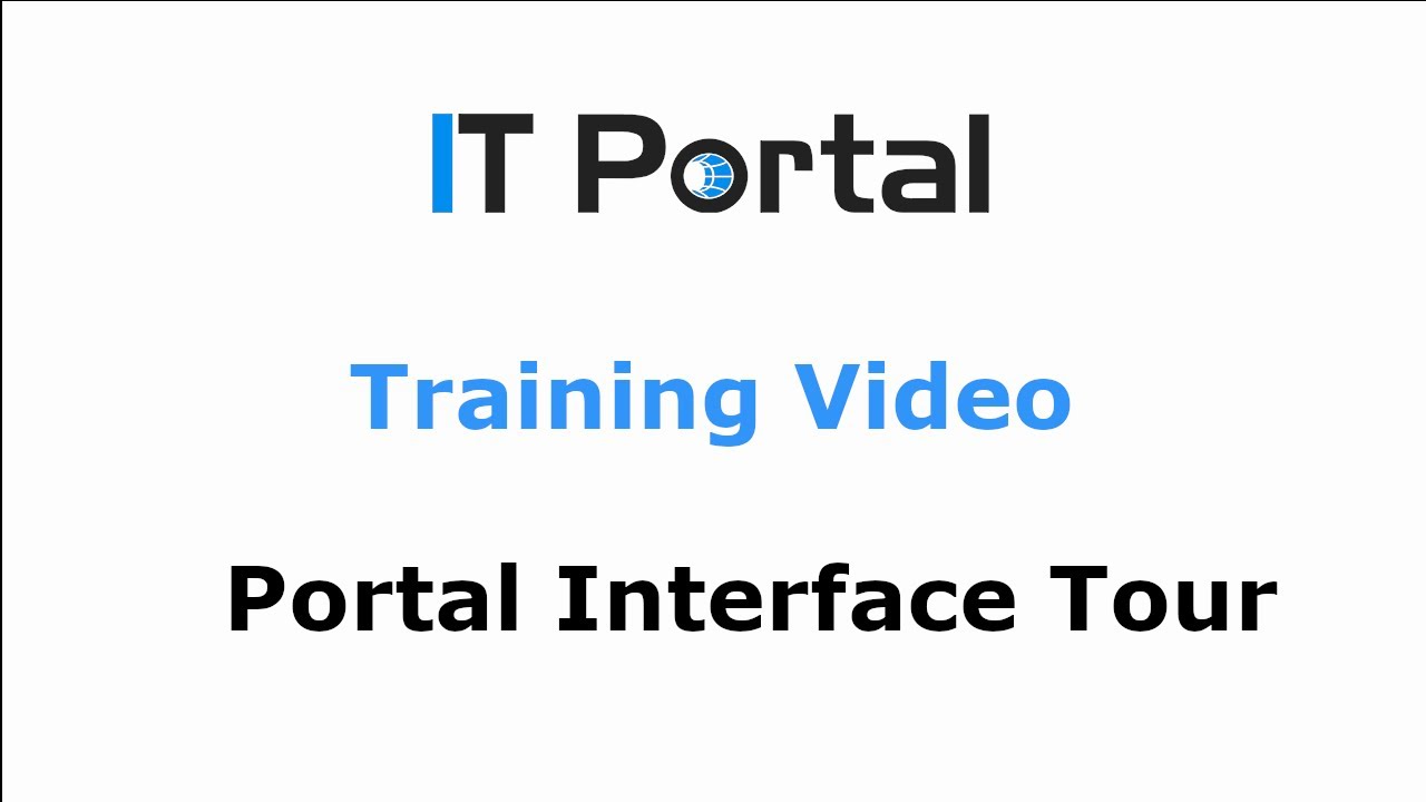IT Portal - Portal User Interface (Navigation Tour) - YouTube