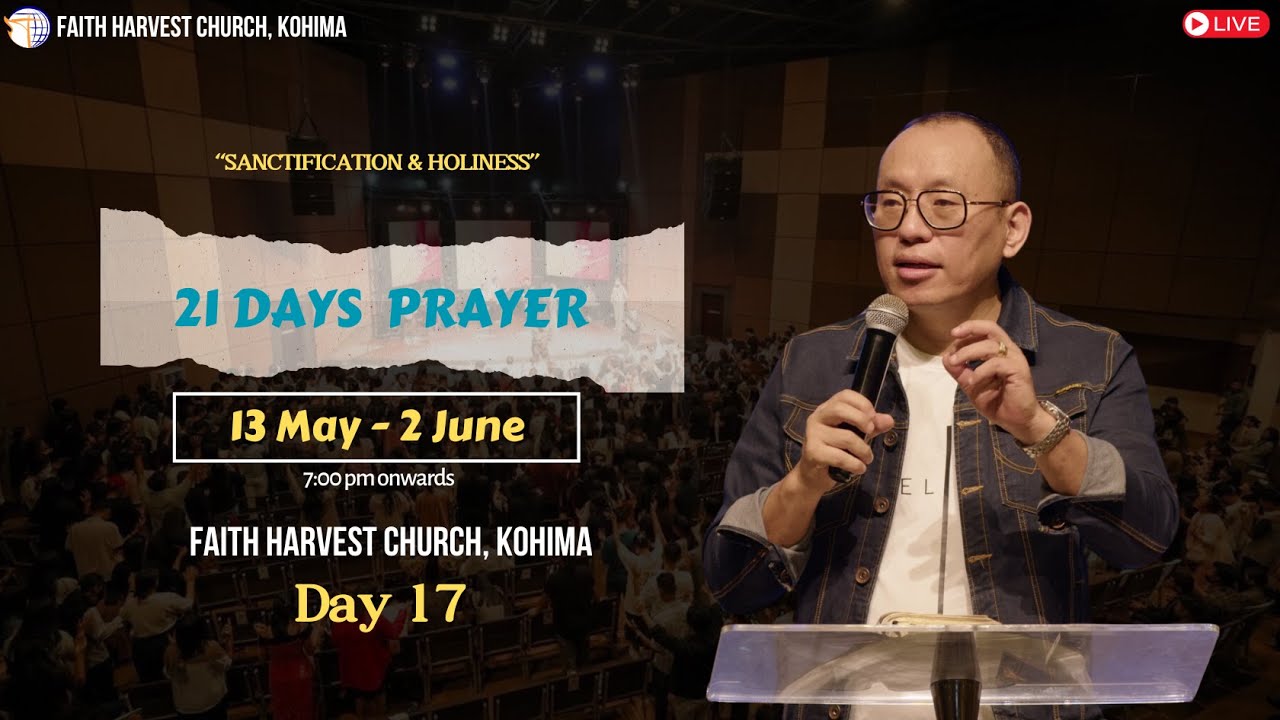 Live 21 Days Prayer Day 17 | Corporate Church wide Prayer | Faith ...