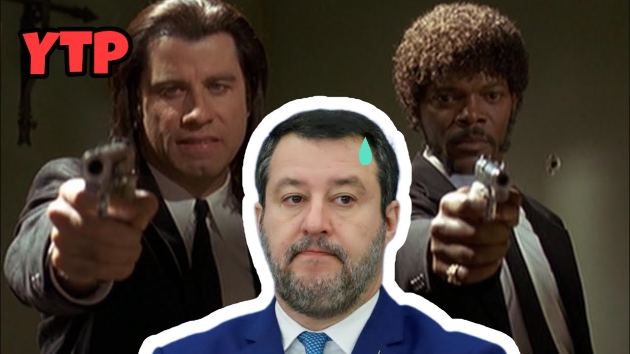 YTP - SALVINI È UN BURLONE CON LE PERSONE SBAGLIATE - PARODIA DI PULP ...