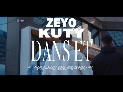 ZEYO X KUTY - DANS ET (MUSIC VIDEO)
