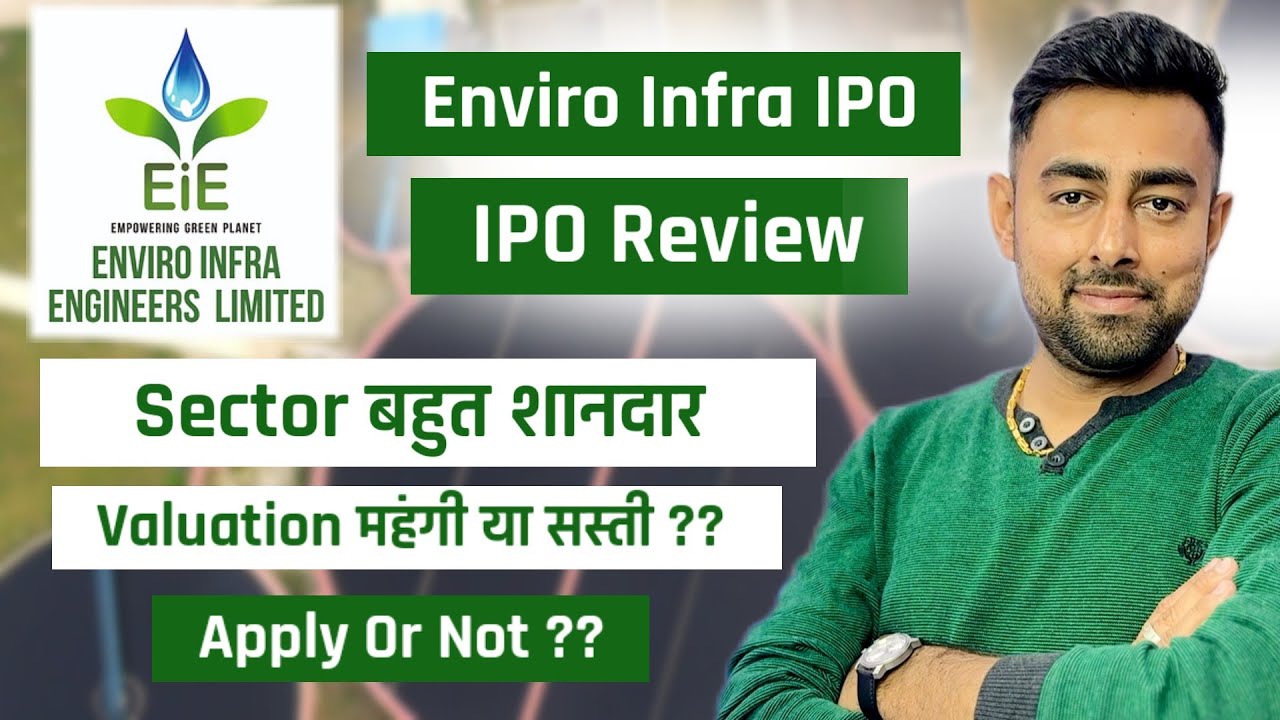 Enviro Infra Engineers IPO Review | Apply Or Not ?? | Jayesh Khatri ...