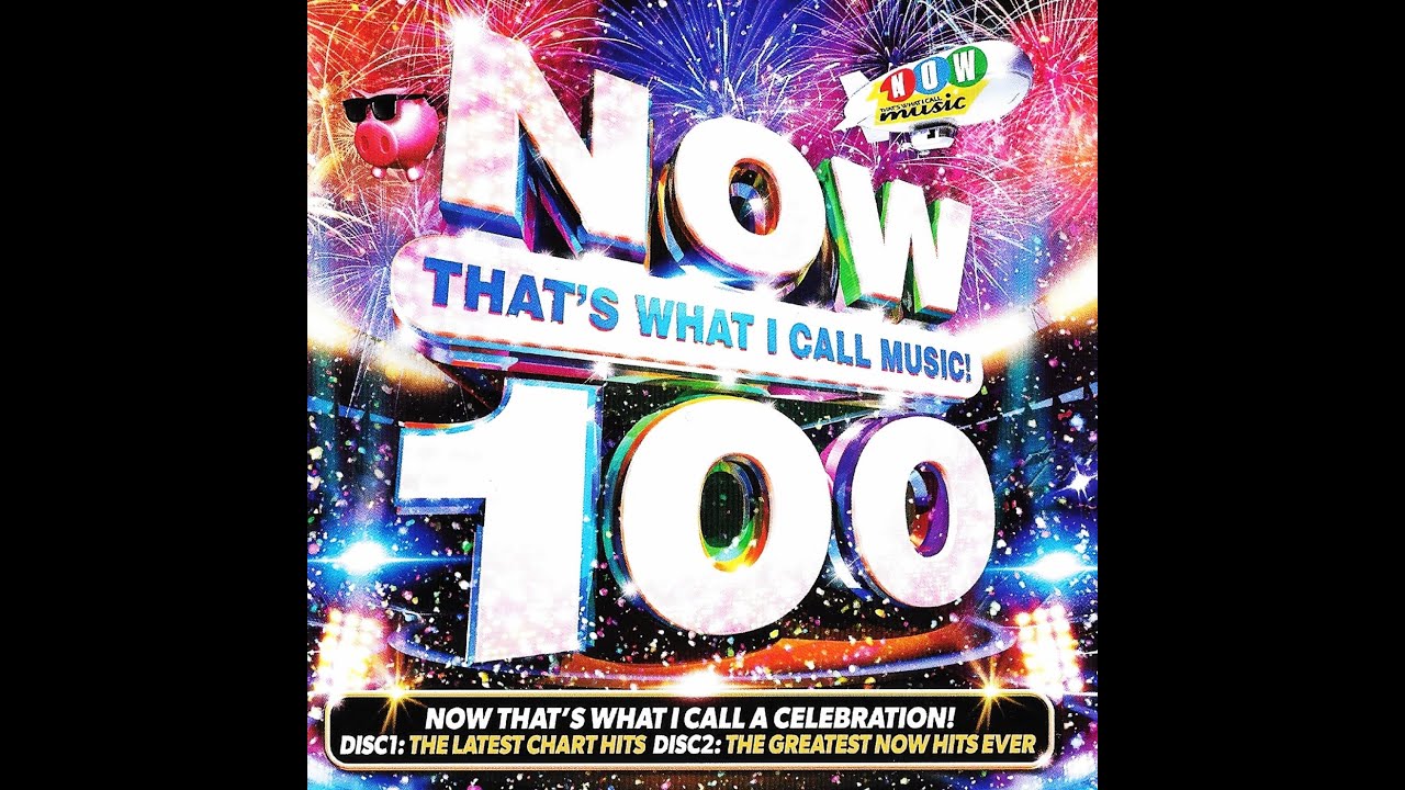 Now That's What I Call Music 100 (2018) (CD02) The Greatest NOW Hits ...