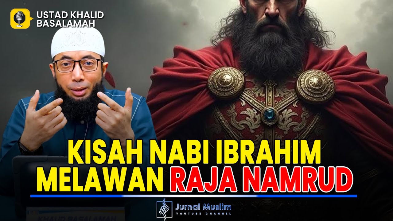 Kisah Nabi Ibrahim Melawan Raja Namrud Hingga Binasa Dengan Seekor ...