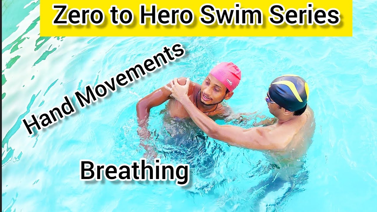Zero To Hero Swim Series Day 7 - Hand Movements & Breathing, Swimming ...