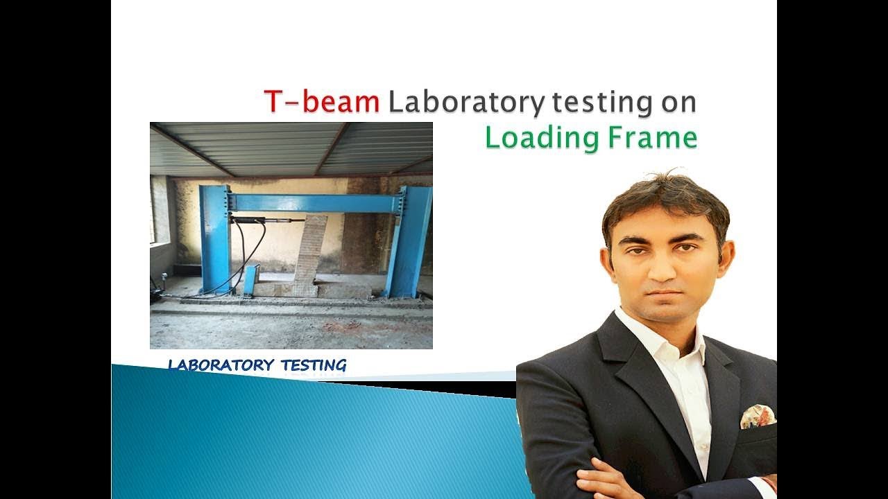 T - beam Laboratory testing on loading frame - YouTube
