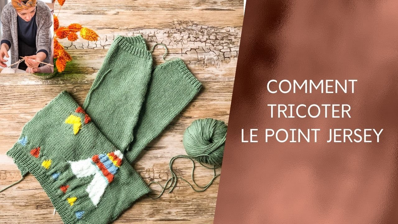 COMMENT TRICOTER LE POINT JERSEY - YouTube