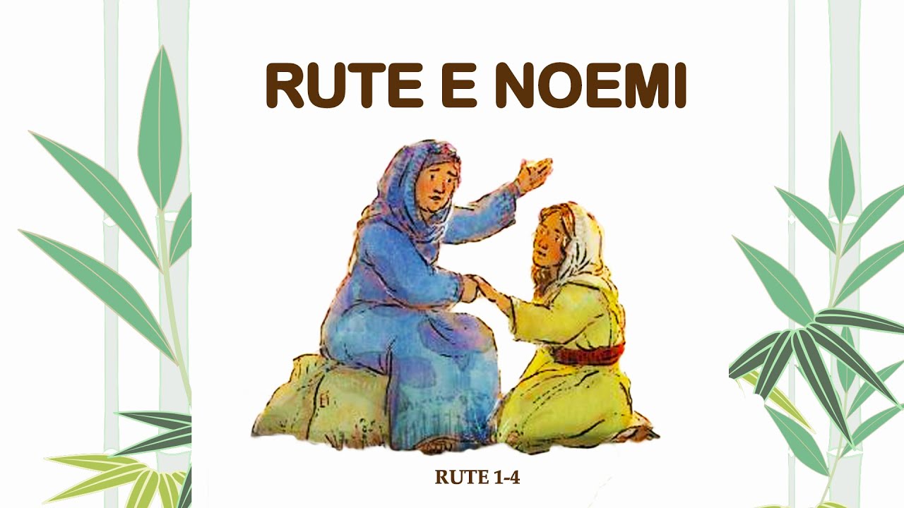 História De Noemi E Rute - RETOEDU