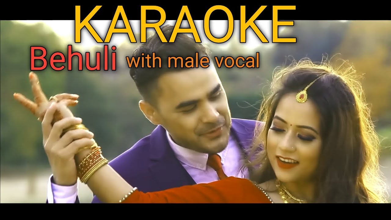 Behuli || Karaoke || With Male vocal || Vijay Adhikari - YouTube