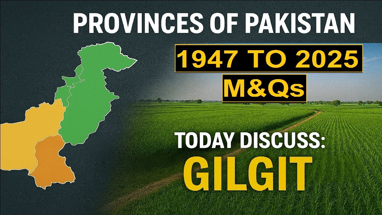 Gilgit Province All Type Details | Complete Pakistan Provinces Course ...