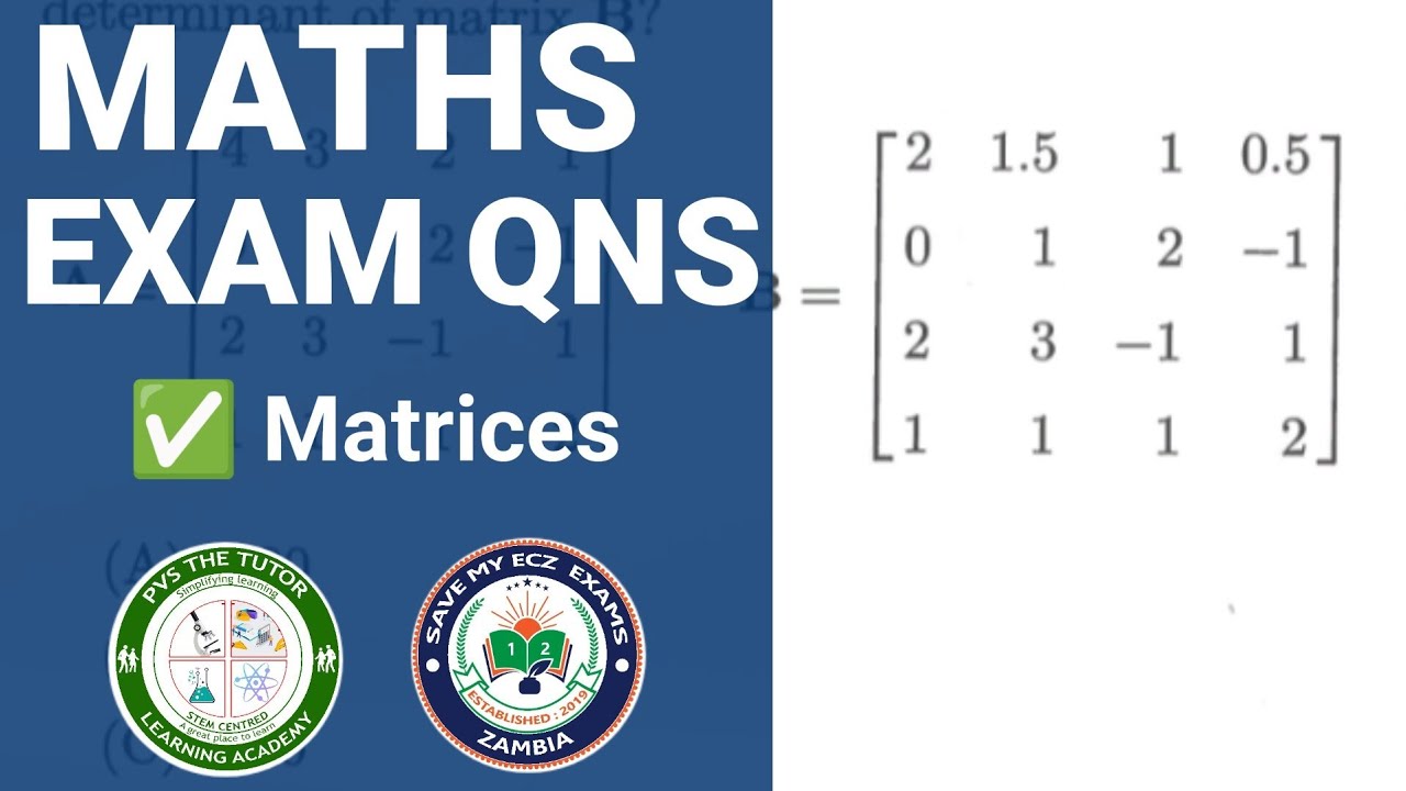 ECZ: Matrices Solved Exam questions. (mathematics o level) - YouTube