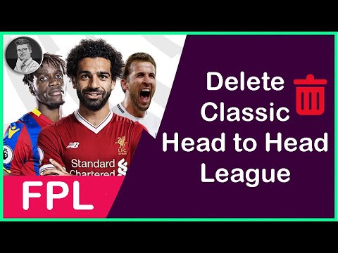 How to Delete Classic League & Head to Head League in Fantasy Premier ...