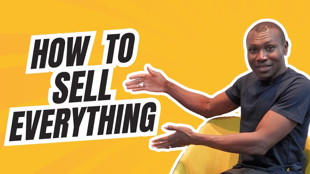 How to Sell Everything (Mastering Sales) - YouTube