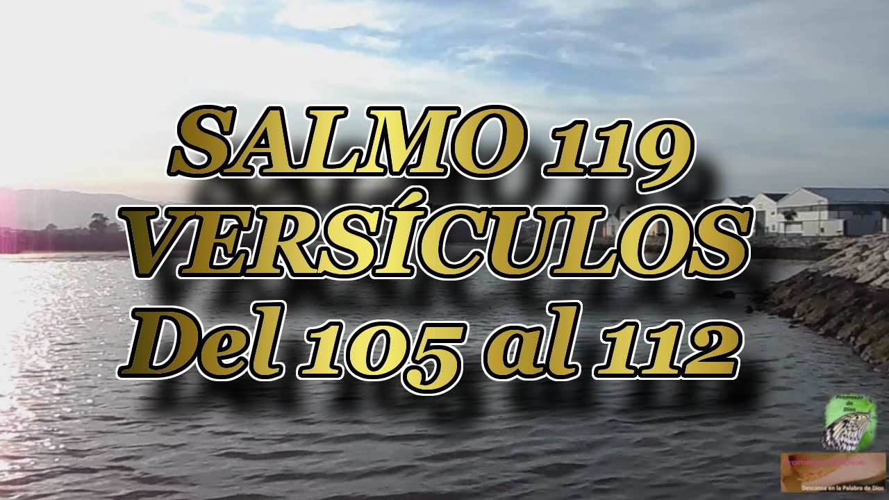 Salmo 119:105-112 - YouTube