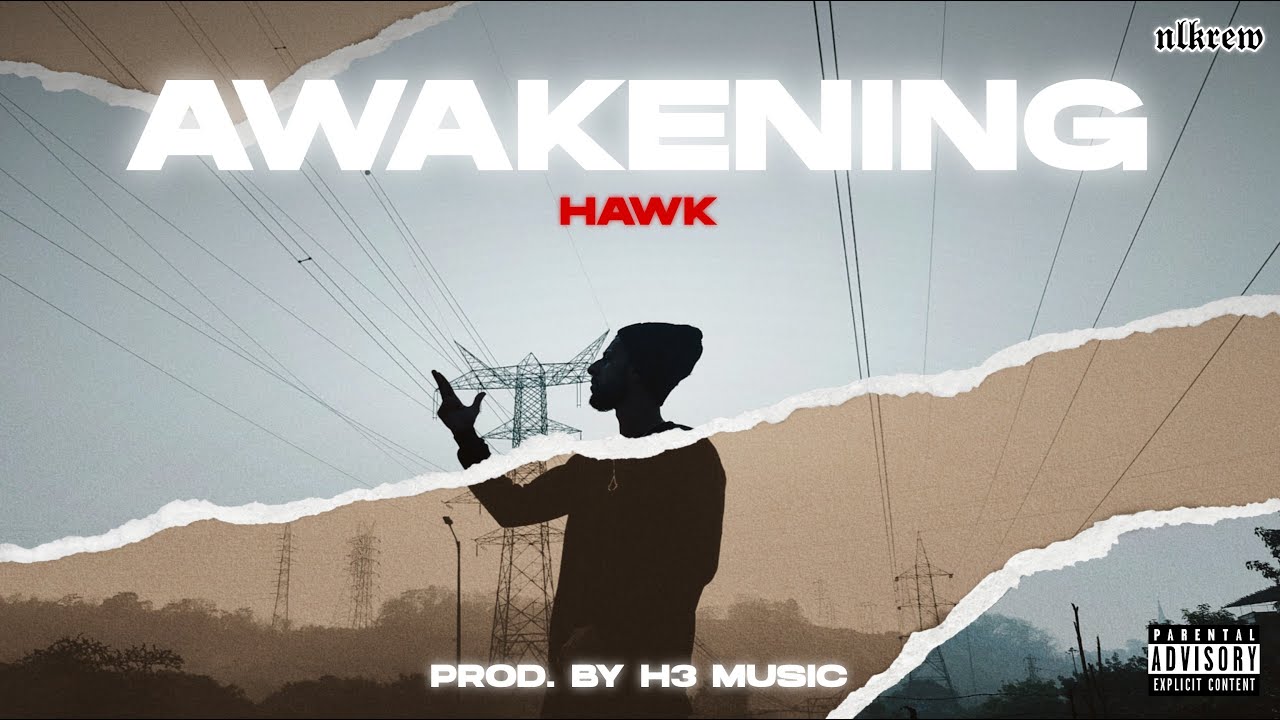 Hawk - Awakening (Prod. By H3 Music) | NLKREW - YouTube Music