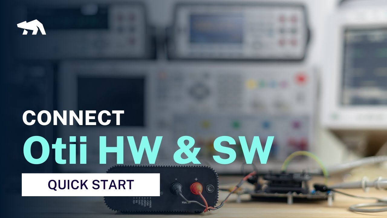 Connect Otii hardware and software - YouTube