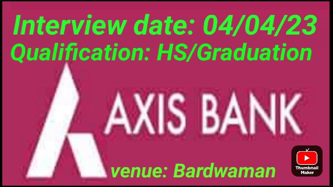 Job In Axis Bank axisbank AxisBank YouTube job-in-axis-bank-axisbank-axisbank-youtube