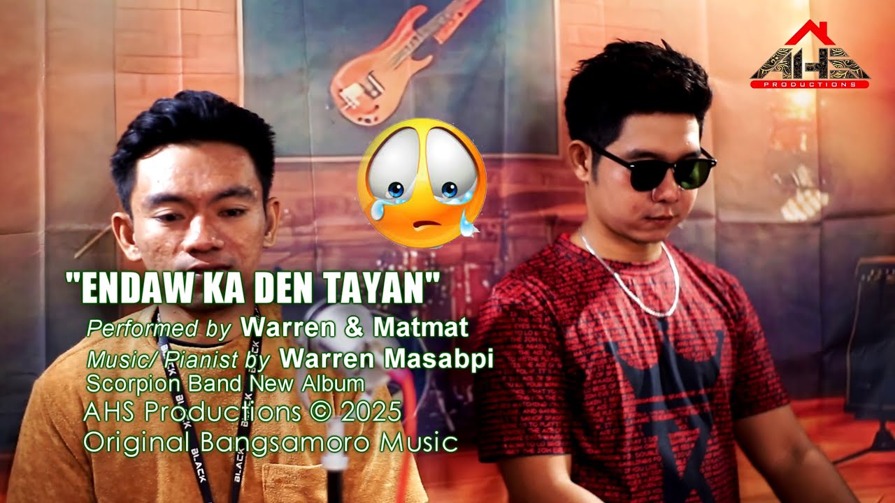 ENDAW KA DEN TAYAN 𝘣𝘺 𝗠𝗮𝘁𝗠𝗮𝘁 & 𝗪𝗮𝗿𝗿𝗲𝗻 | 𝚂𝚌𝚘𝚛𝚙𝚒𝚘𝚗𝚜 𝙱𝚊𝚗𝚍 - YouTube