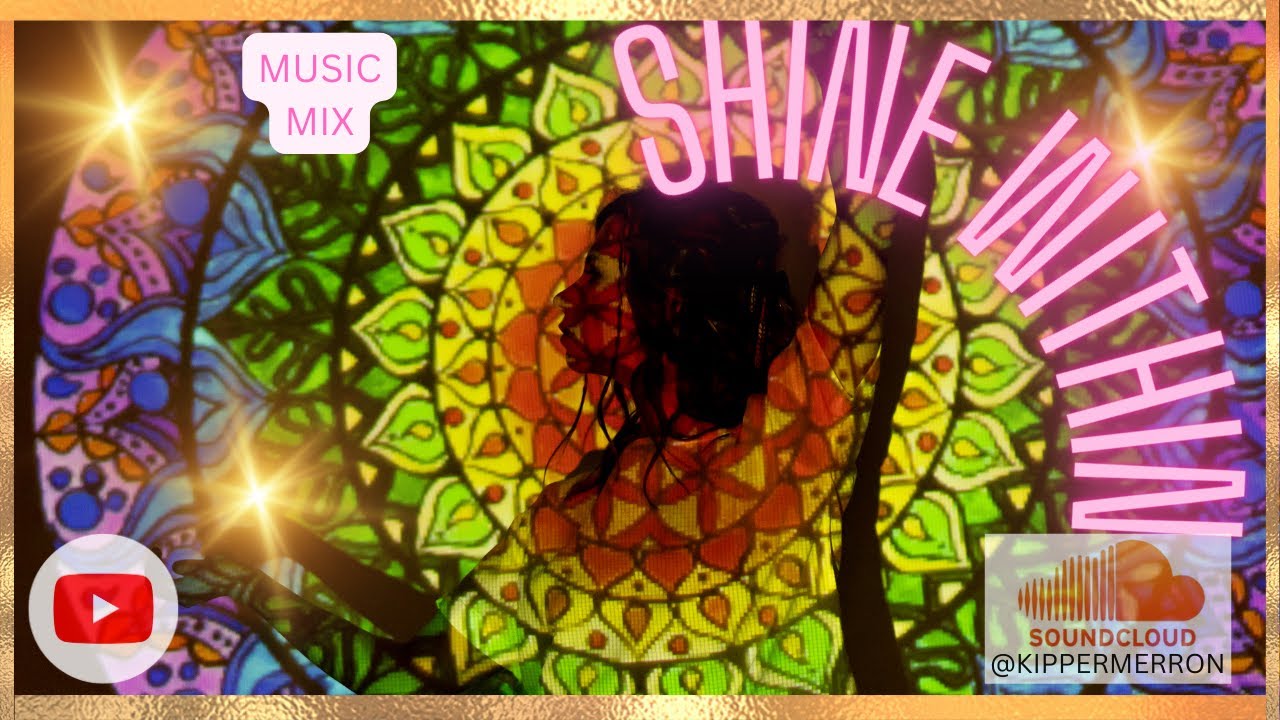 SHINE WITHIN VIDEO - YouTube