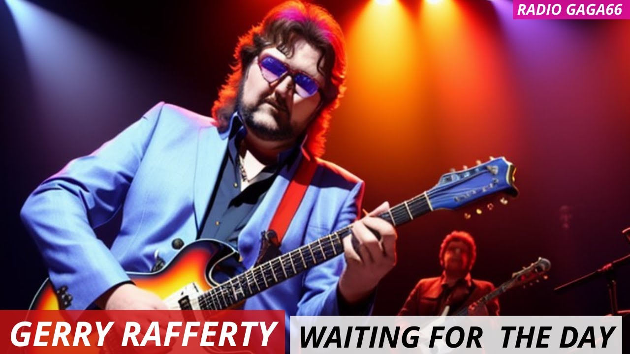 GERRY RAFFERTY-Waiting for the Day - YouTube