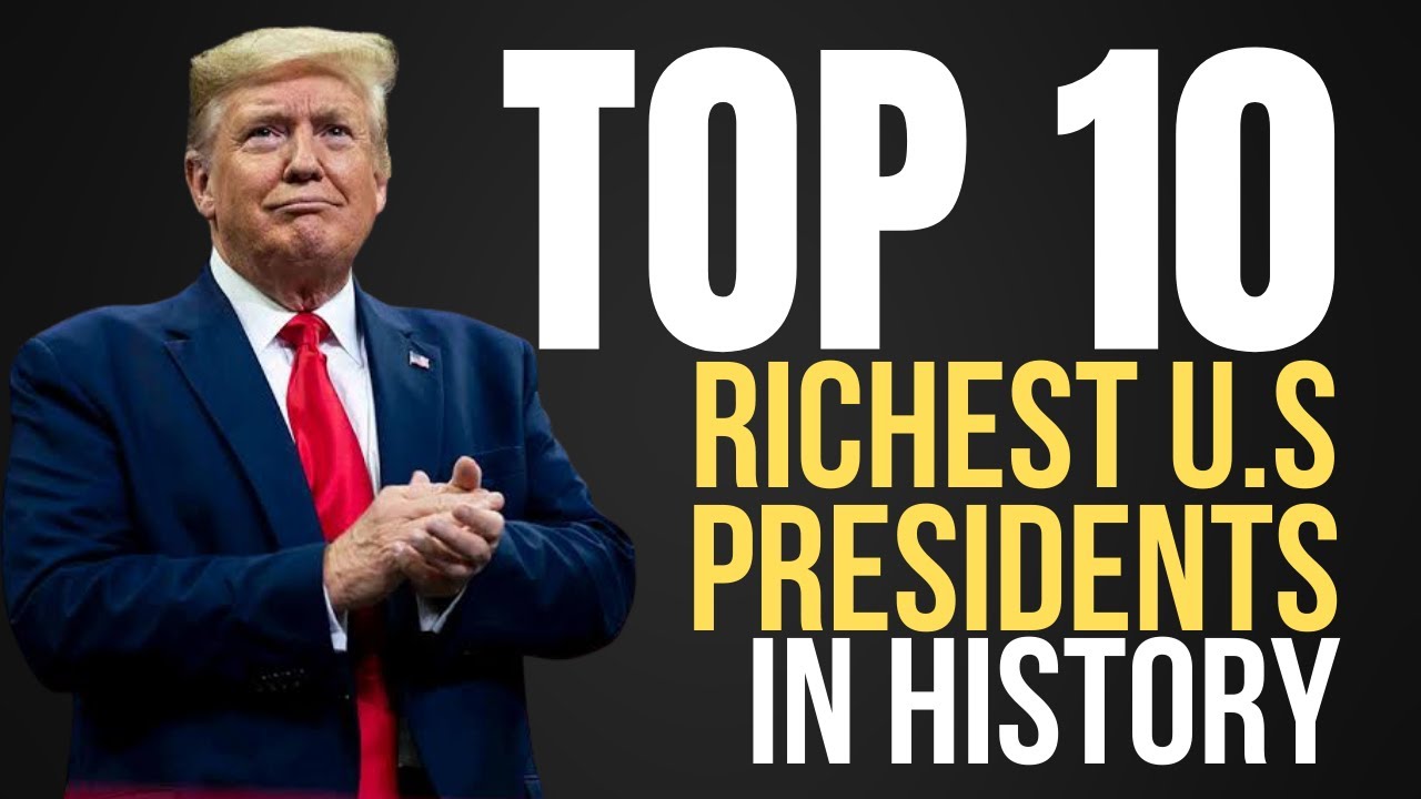 Top 10 RICHEST U.S Presidents in History - How Rich Were They Really ...