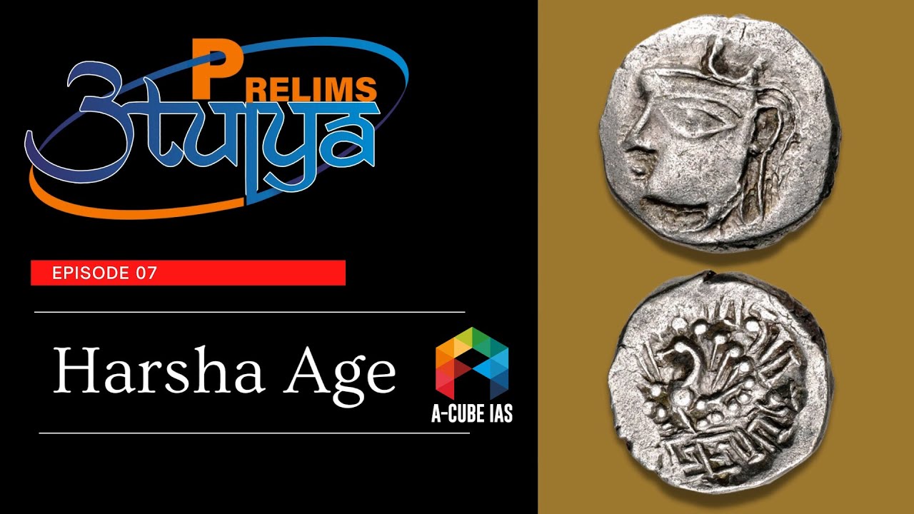Harsha Age | Ancient History | Prelims Atulya - Episode 7 for UPSC IAS ...