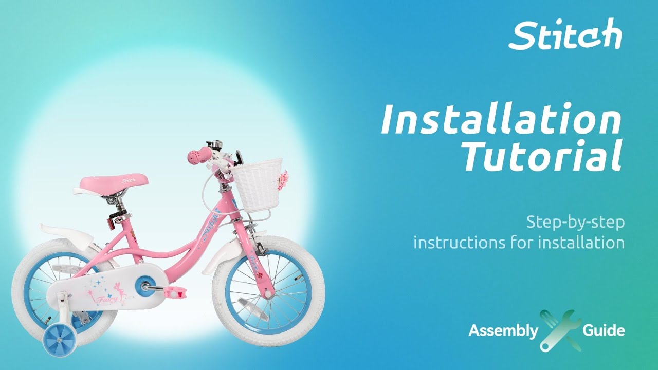 Installation Tutorial for Stitch Kids Bike - Fairy - YouTube
