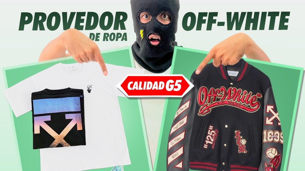 PROVEEDOR DE ROPA OFF-WHITE | ROPA CALIDAD G5 - YouTube