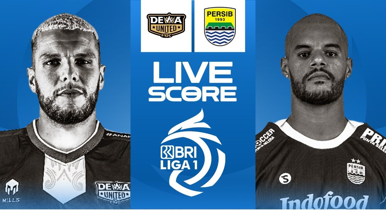 🔴LIVE SCORE : Dewa United vs Persib Bandung | LIGA 1 INDONESIA - YouTube