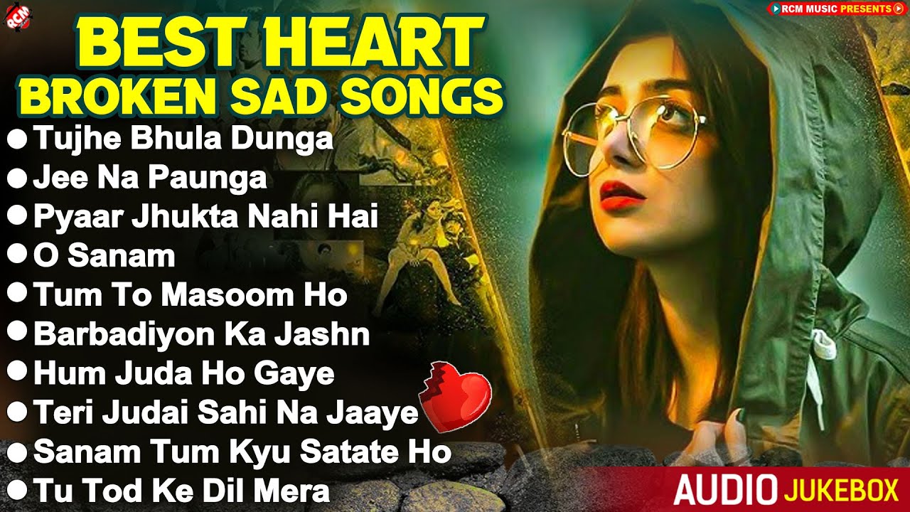Best Heart Broken Sad Songs | Nonstop Heart Broken 💔 Song | Latest ...