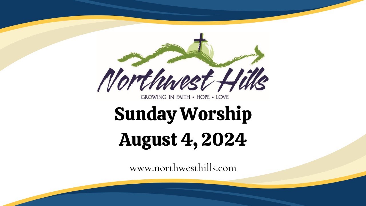 Sunday Worship | August 4, 2024 - YouTube
