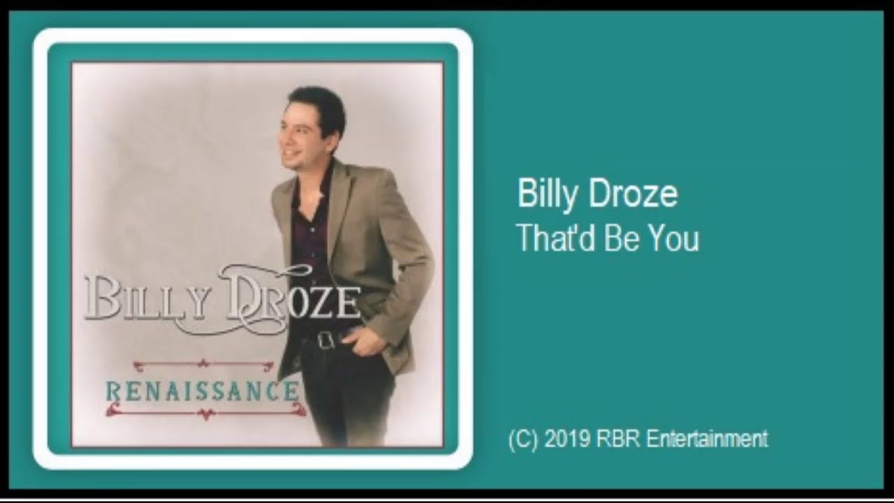 Billy Droze: That'd Be You (2019) New Bluegrass - YouTube