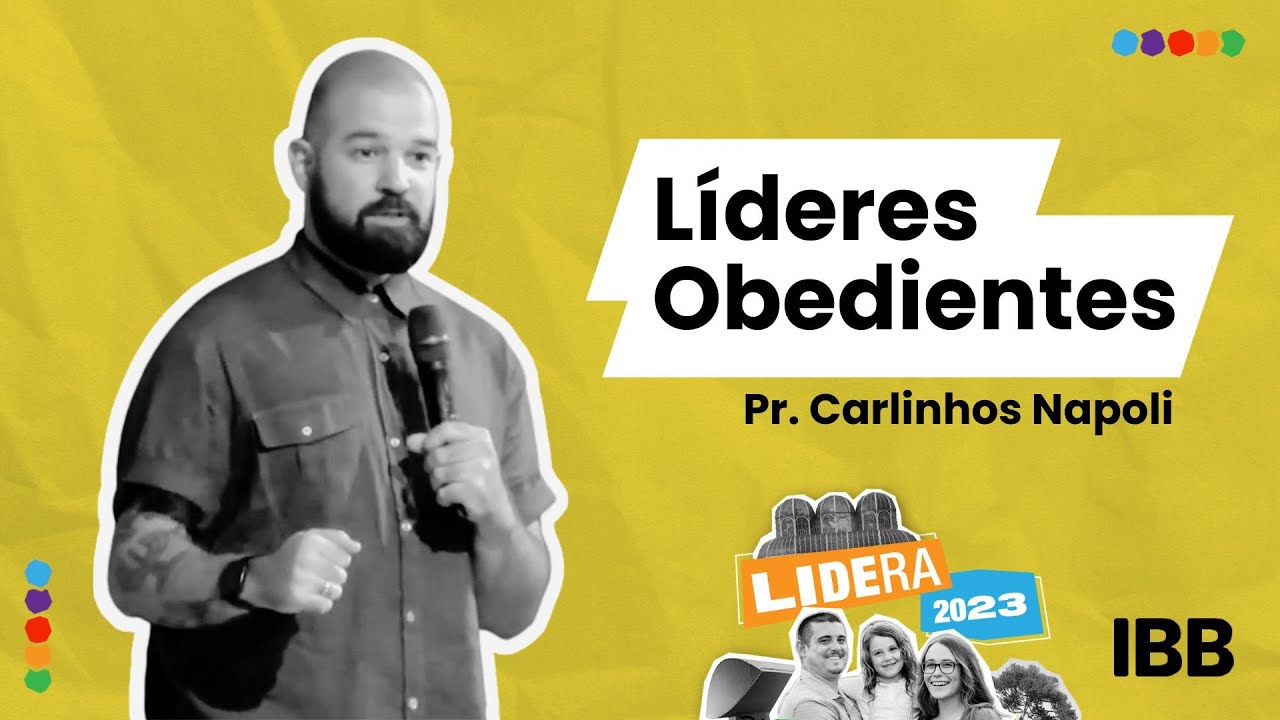 Líderes Obedientes I Pr. Carlinhos Napoli - YouTube