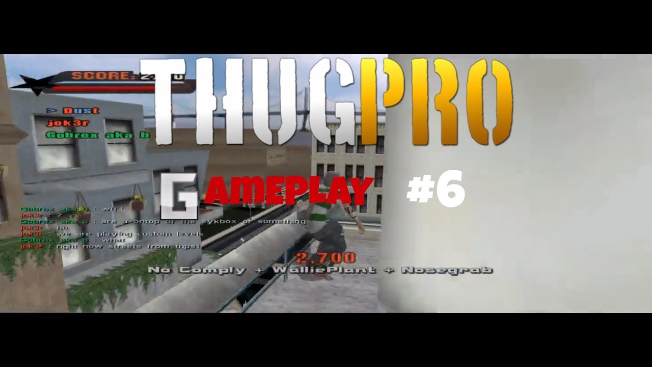 CUSTOM LEVELS | THUGPro Gameplay | #6 - YouTube
