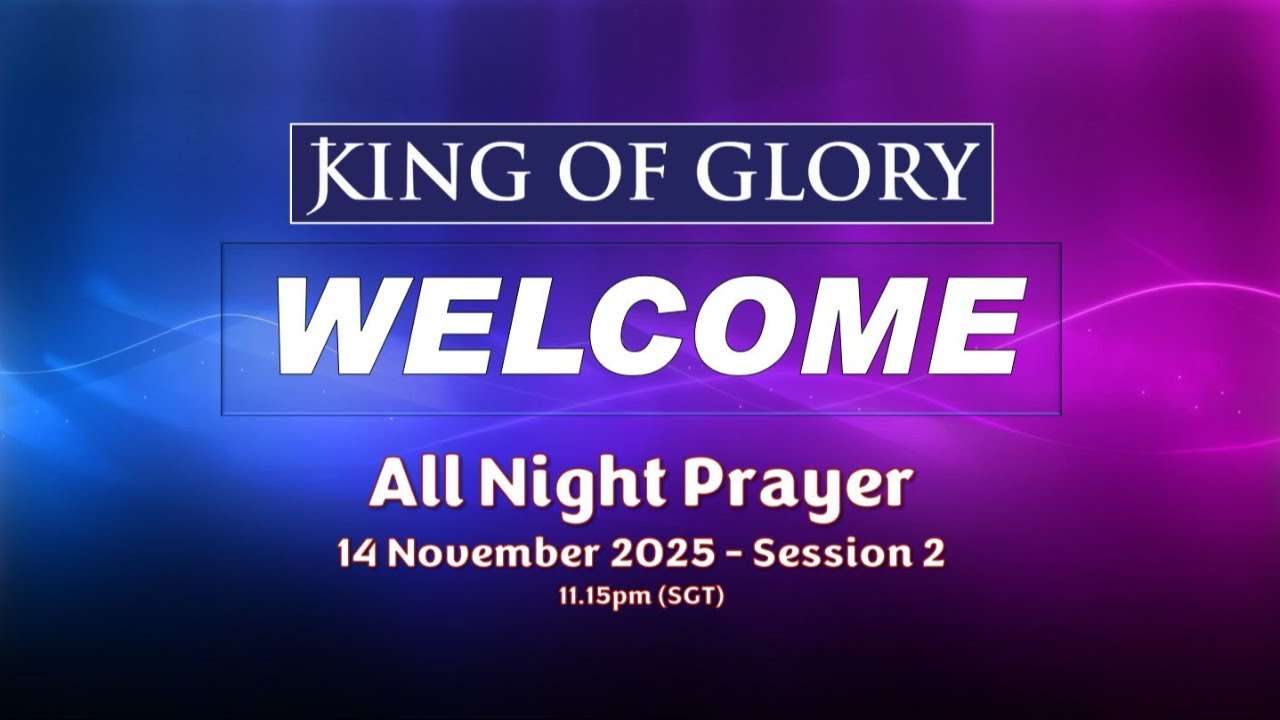 14 Nov 2025 | All Night Prayer - Session 2 | Sr. Ps. Vincent | KOG ...