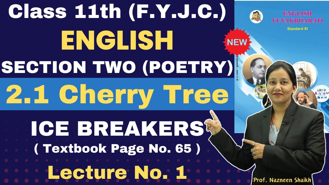 2.1 Cherry Tree | English | Class 11th | Section Two (Poetry) | Ice ...