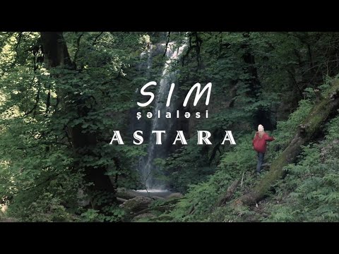 Astara rayonu, Sım şəlaləsi, Astara Sım kəndi