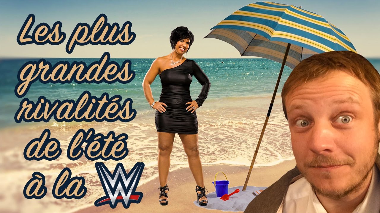 Les plus grandes rivalités de l'été à la WWE (avec Christophe Agius ...