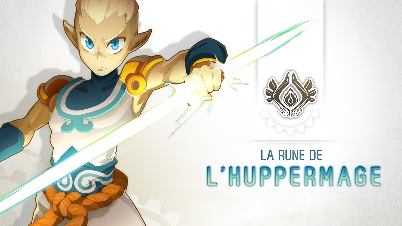[Dofus] Apprendre à jouer l'Huppermage, tout comprendre rapidement ...