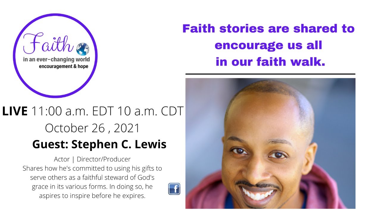 Faith Story with Stephen C. Lewis - YouTube