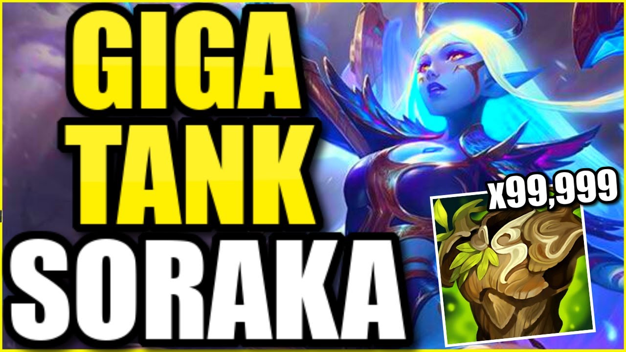 THIS TANK SORAKA BUILD LITERALLY JUST CAN'T DIE LOL! (INSTANT REGEN ...