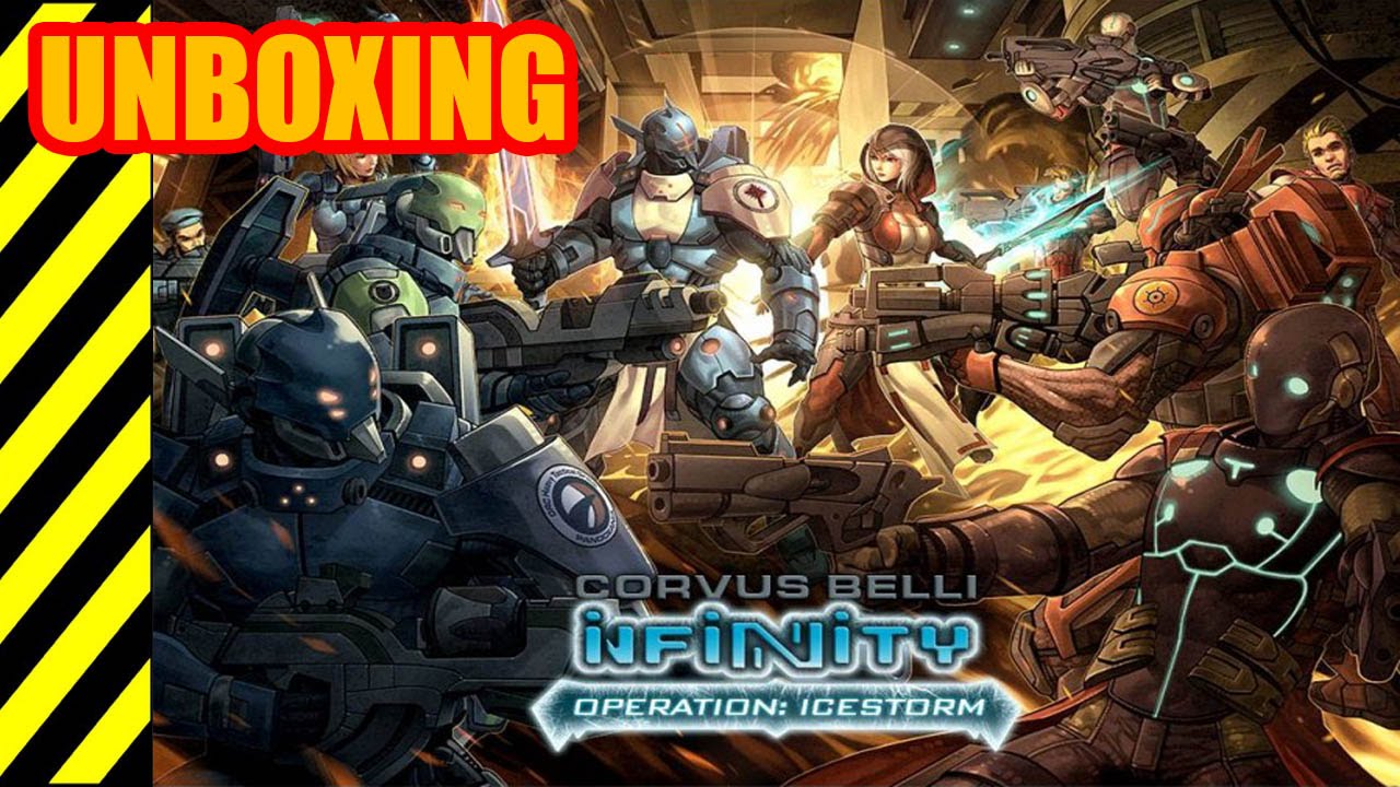 Unboxing - Corvus Belli INFINITY - Opération : Icestorm - YouTube