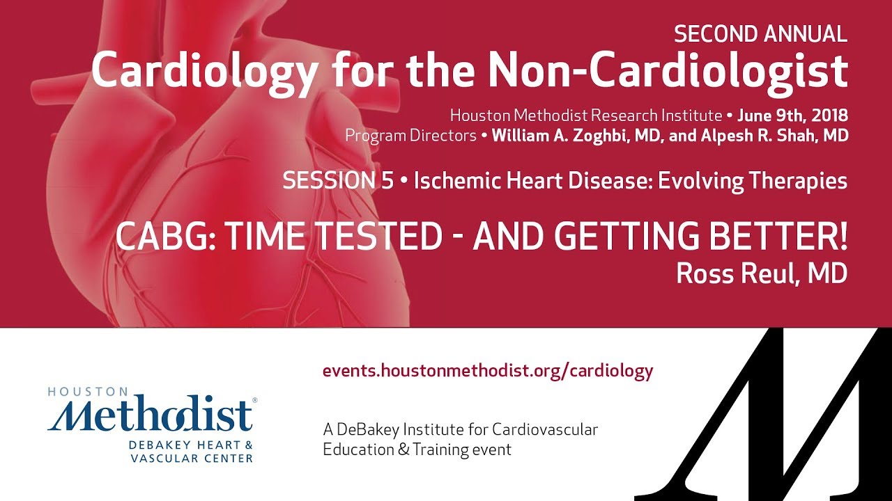 CABG: Time Tested - and Getting Better! (Ross Reul, MD) - YouTube