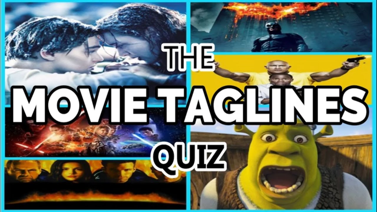 The Movie Taglines Quiz - YouTube