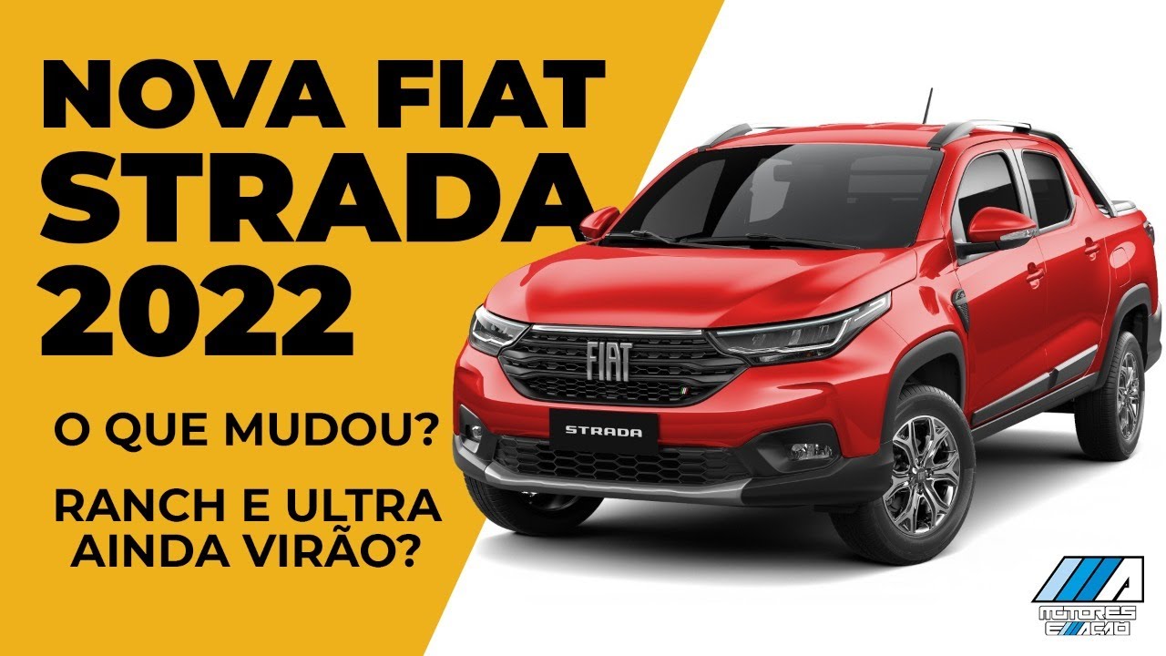 Nova Fiat Strada 2022 | Informações confirmadas | Strada Ranch e Ultra ...