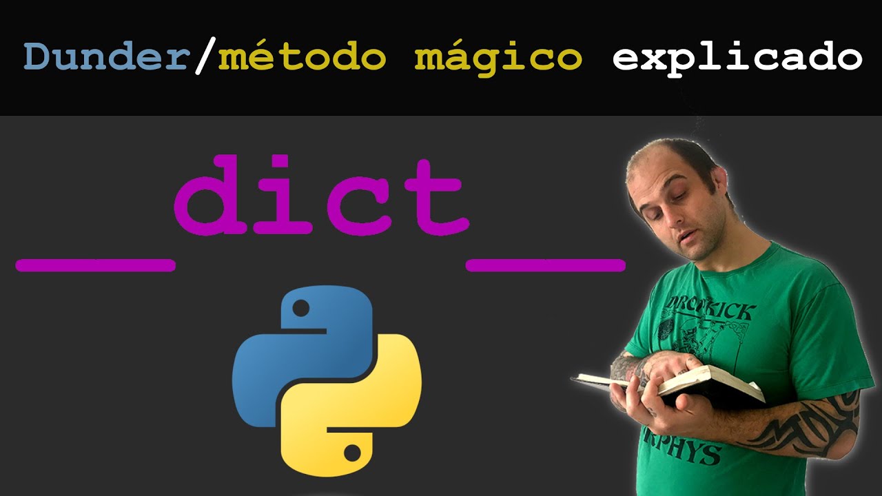 __dict__ - dunder / Double Under em Python #29 - YouTube
