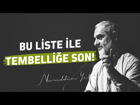 BU LİSTE İLE TEMBELLİĞE SON! - #nureddinyıldız